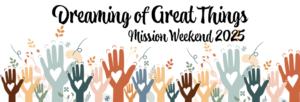 2025 Missions Weekend - Living Way Church
